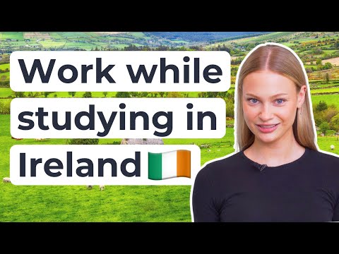 How to work in Ireland as an international student 🇮🇪