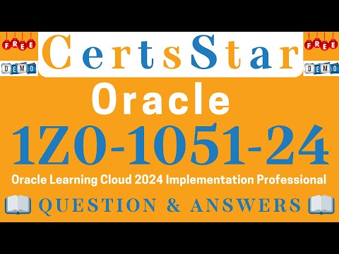 1Z0-1051-24 Exam Questions and Answers | Oracle Learning Cloud 2024 Implementation Professional Exam