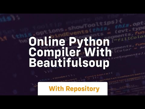 online python compiler with beautifulsoup