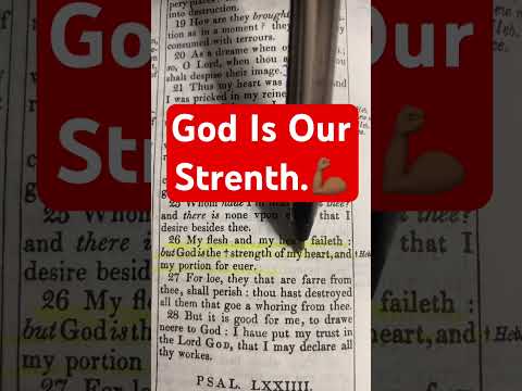 Our Strength Is Found In God. Psalm 73:26 #God Of Israel