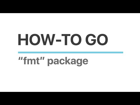 How-to Go: fmt package