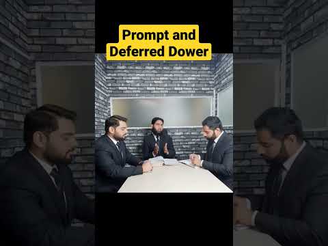 Prompt and Deferred Dower. #law_in_pakistan #family_law#haq_mehar