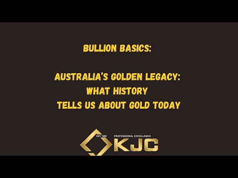 Australia’s Golden Legacy: What History Tells Us About Gold Today | KJC Bullion