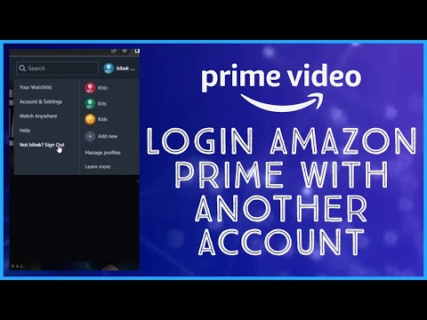 Access Multiple Amazon Prime Accounts On One Device | Login to Amazon Prime with Another Account