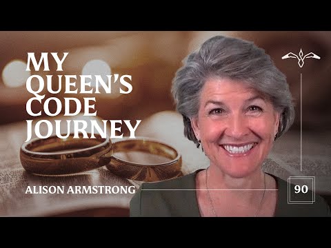 Podcast: Alison Armstrong - "The Queen's Code"