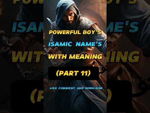 (Part11) Comment powerful boy's names🫀🕋🥀 #islamicshorts #islamicstatus #islamic #viral #video #allah
