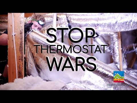 RADIANT BARRIER TIPS: Stop Thermostat Wars! Healthy Home 365