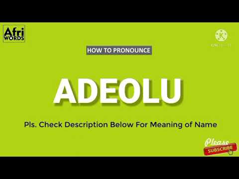 How to pronounce ADEOLU