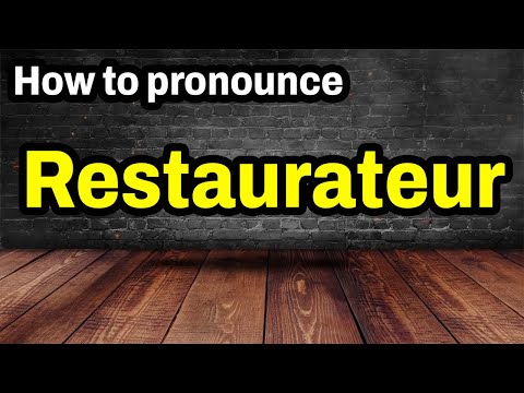 Restaurateur Pronunciation | How To Pronounce Restaurateur