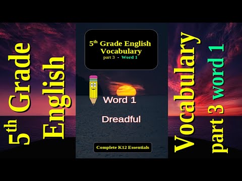 5th Grade English Vocabulary Part 3 word 1 | Dreadful | homeschool and public | Classroom lessons