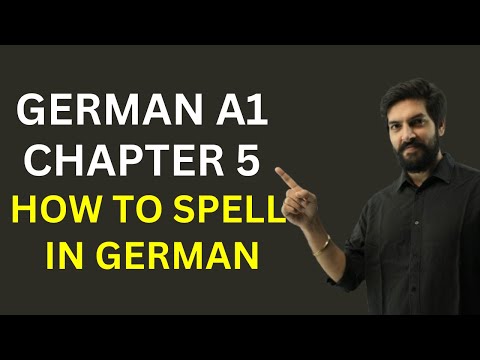 German for Beginners - Chapter 5 - How to Spell in German