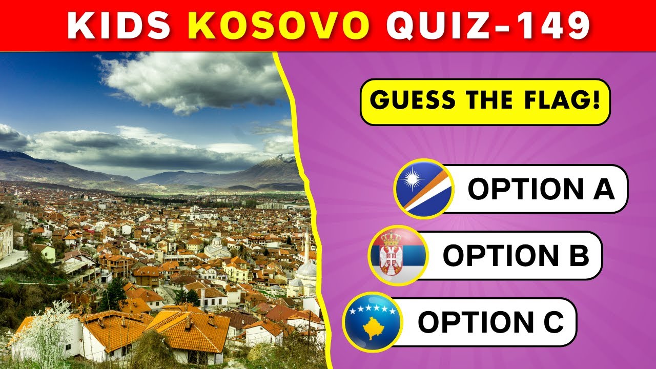 Kosovo Quiz for Kids | Kids Countries
