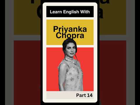 Learn English Slang With Priyanka Chopra