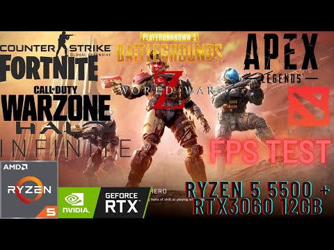 Ryzen 5 5500 + RTX3060 12GB: Test in 8 online games.