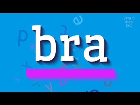 How to say "bra"! (High Quality Voices)