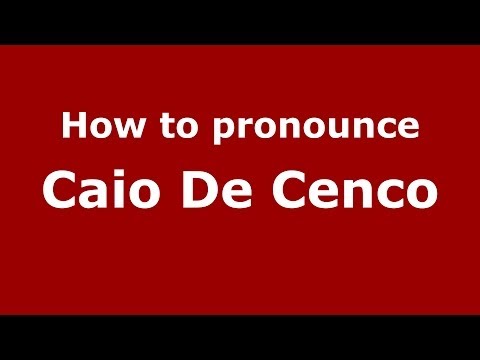 How to pronounce Caio De Cenco (Italian/Italy) - PronounceNames.com