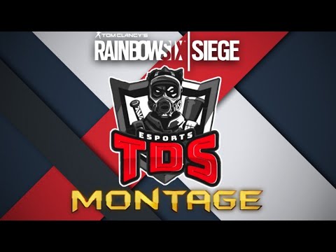 TDS - Rainbow Six Siege Montage