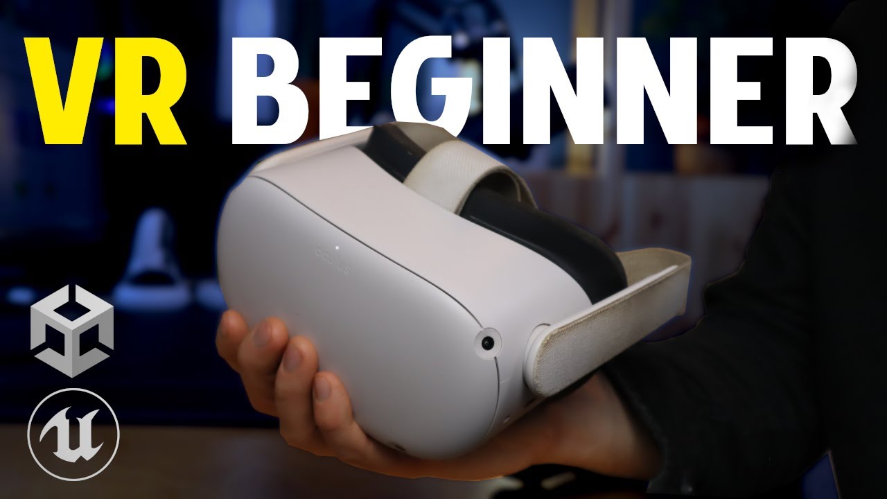 VR Development for Beginners 2025 - How to get started