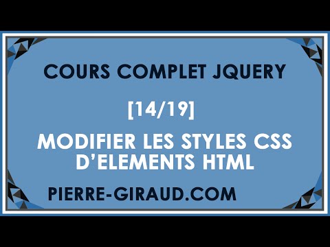 Learn COURS COMPLET JQUERY 14 19 Modifier les styles CSS des éléments HTML en jQuery - Mind Luster