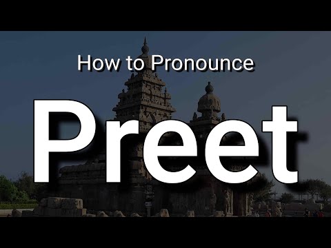 Preet - Pronunciation and Meaning