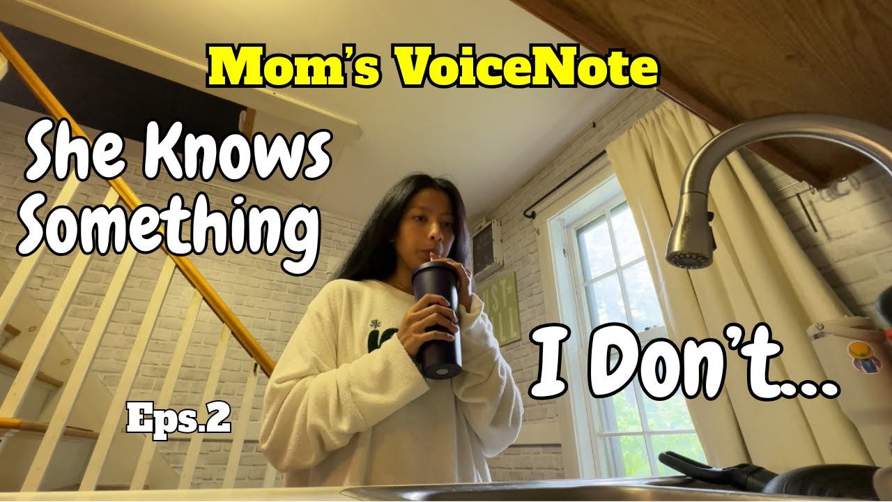 Voice Notes from MOM Episode 2