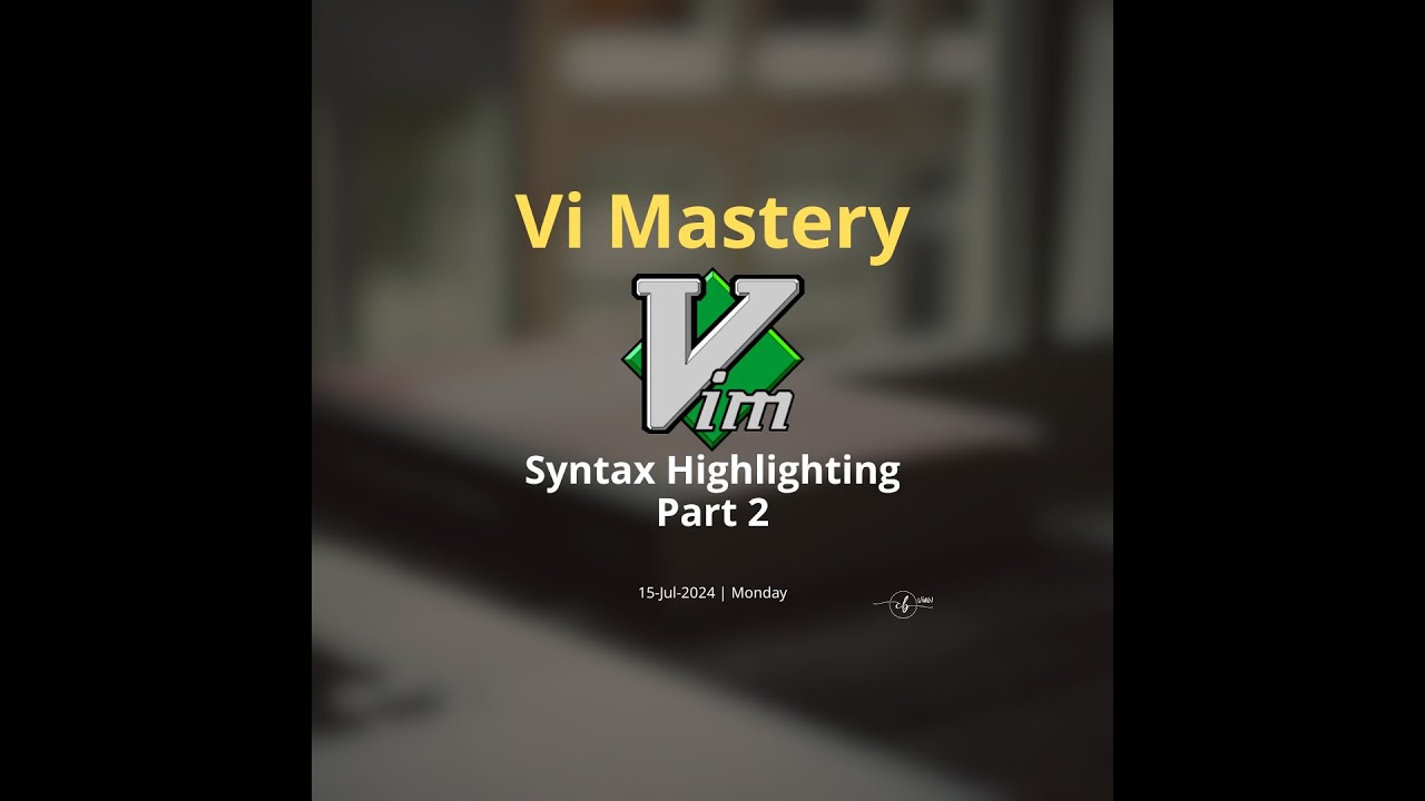 Vim - Syntax Highlighting (Part 2)