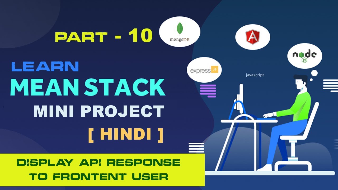 Display API JSON Response in Angular | MEAN Stack Mini Project  | Angular Mini Project | Part-10