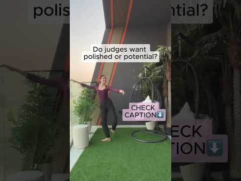 Do judges want polished or potential?