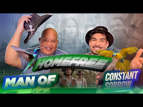 Home Free- Man Of Constant Sorrow (FIRST TIME HEARING) | REACTION