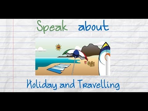 Talking About Holidays and Traveling…: English ESL video lessons