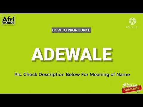 How to pronounce ADEWALE