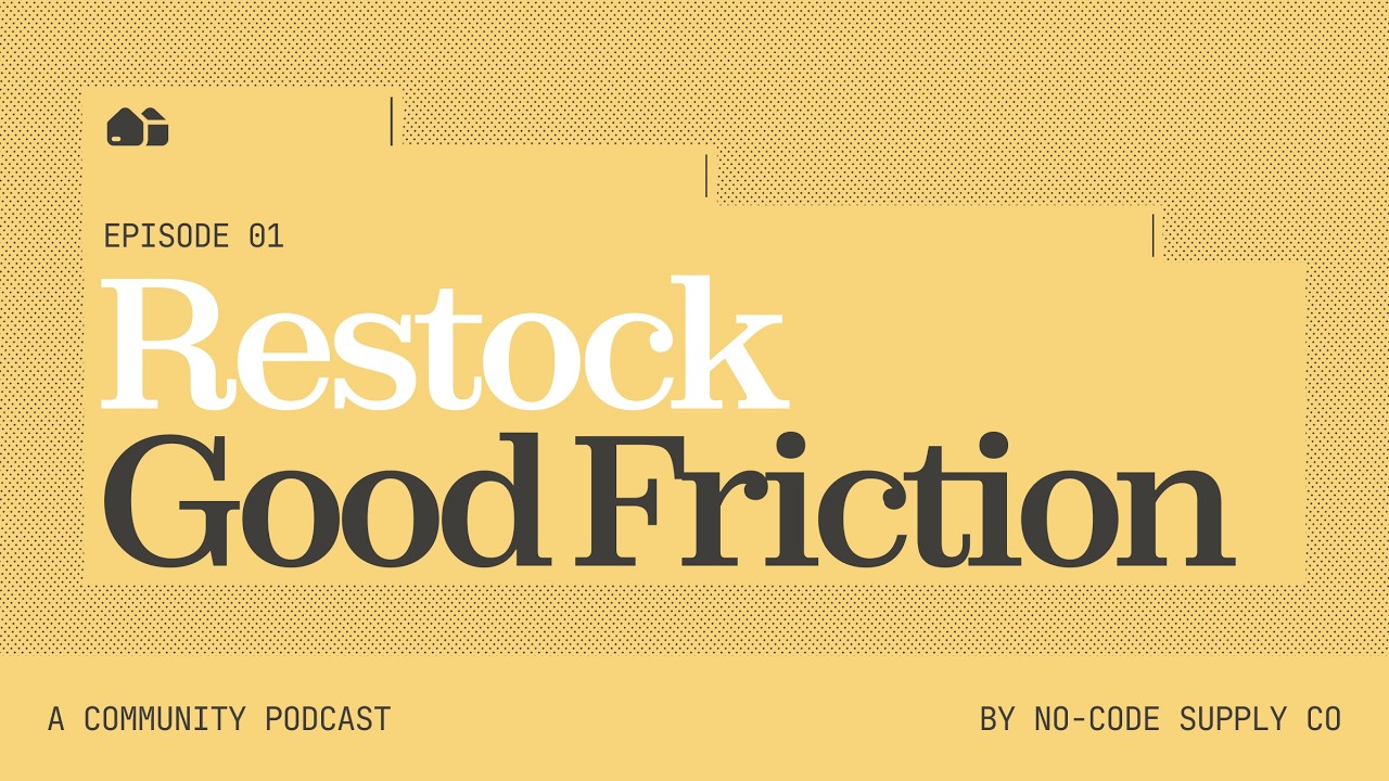 Ep. 01 | Good Friction