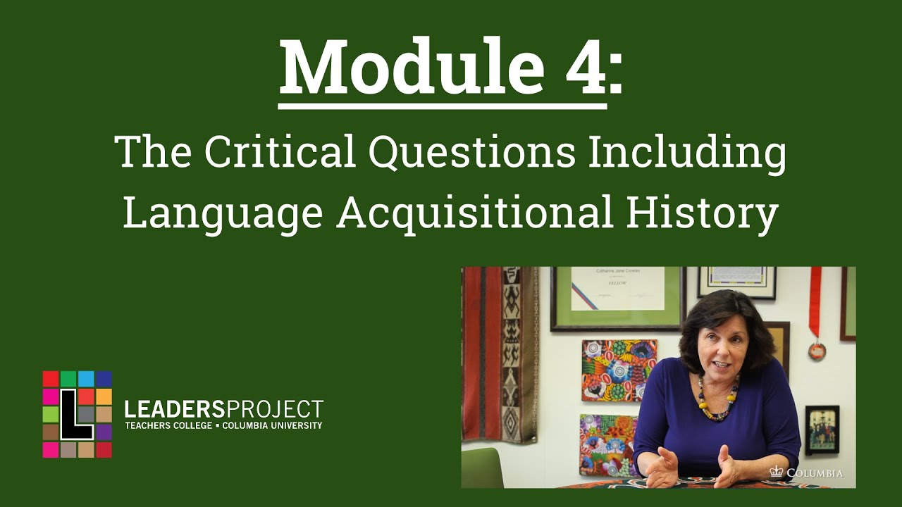 NYCDOH Module 4: The Critical Questions Including Language Acquisitional History