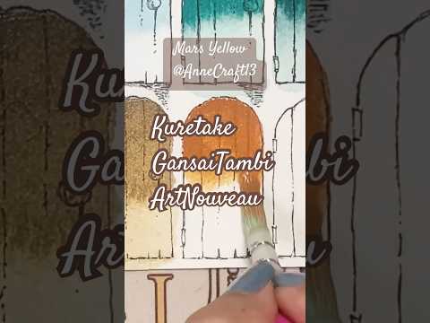 #KuretakeGansaiTambi #ArtNouveau #MarsYellow swatch @AnneCraft13