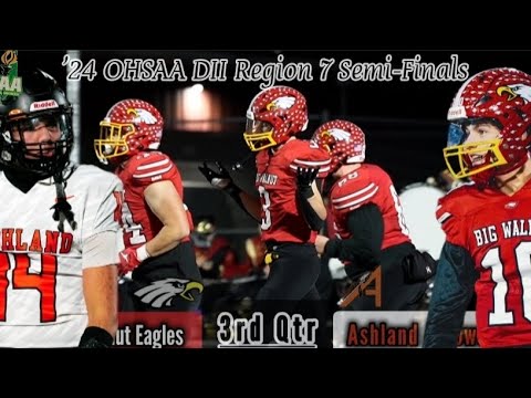 Ohio FB Division II Region 7 Semi-Finals | Ashland Arrows (12-0) vs Big Walnut (11-1) | 11-15-2024