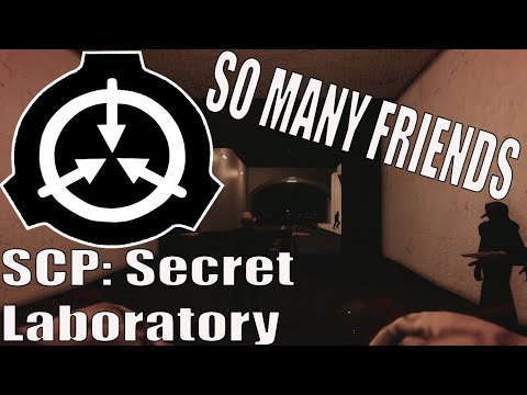 Steam Community :: Video :: So Many Friends! | SCP: Secret Laboratory