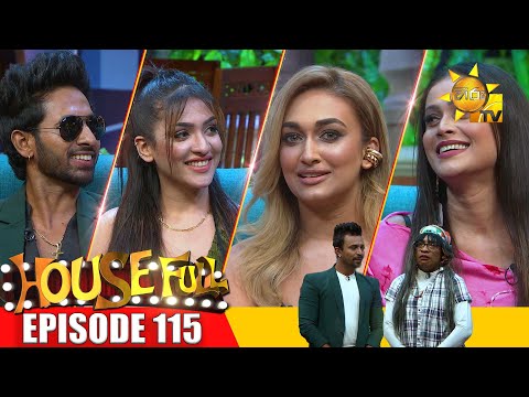 HOUSE FULL | Episode 115 | 2025-06-20 | Hiru TV