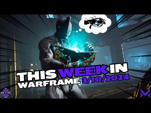 WARFRAME Weekly Reset (3/10/2024) | ALL you need to know for the week