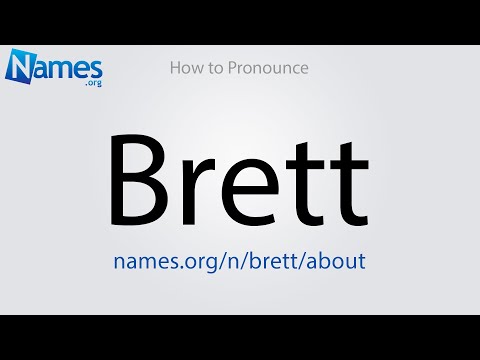 How to Pronounce Brett
