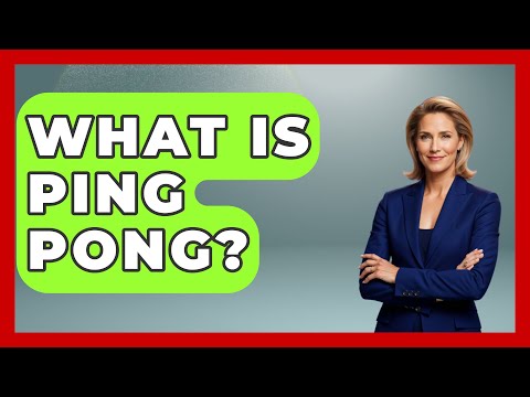 What Is Ping Pong? - The Racket Xpert