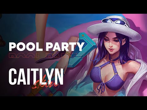 Pool Party Caitlyn skins