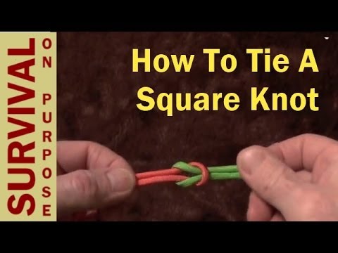 Survival Knots - Boy Scout Knots - Square Knot