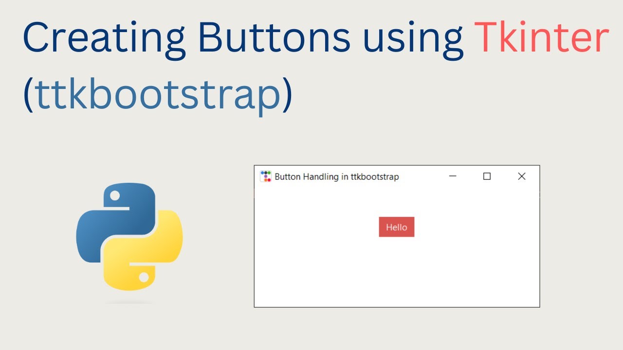 Creating a Button and Configuring Button Click Event in Tkinter (ttkbootstrap) GUI using Python