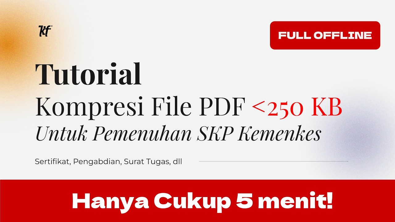 Hanya 5 Menit! Tutorial Compress PDF SKP Kurang Dari 250 KB Untuk Perpanjangan SIP Nakes dan Medis