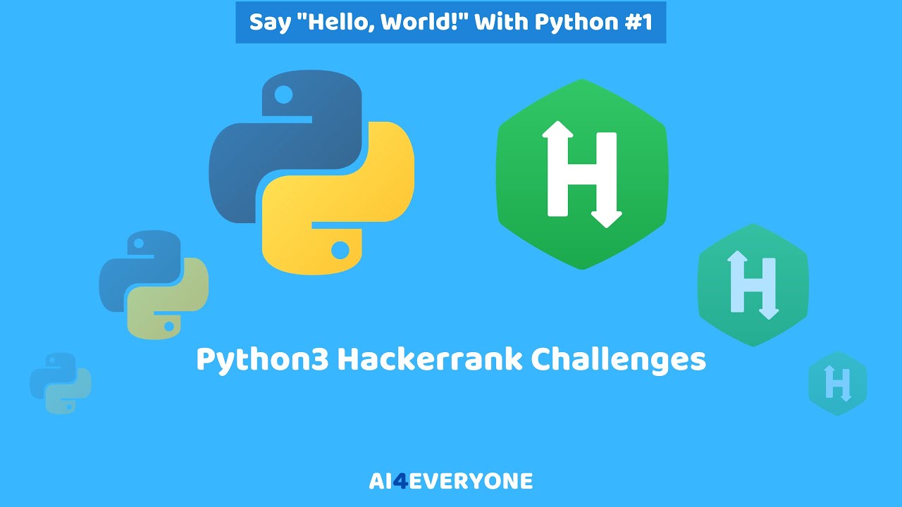 Python3 Hackerrank Challenges - Say 