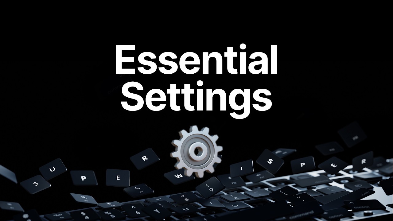 Configuring Your Settings with Superwhisper