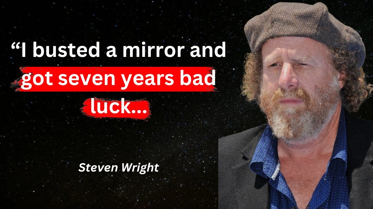 Steven Wright  life Changing Quotes
