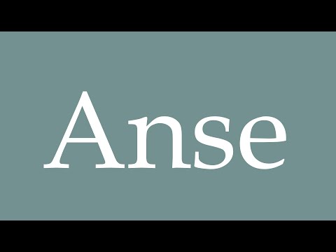 How to Pronounce ''Anse'' Correctly in French