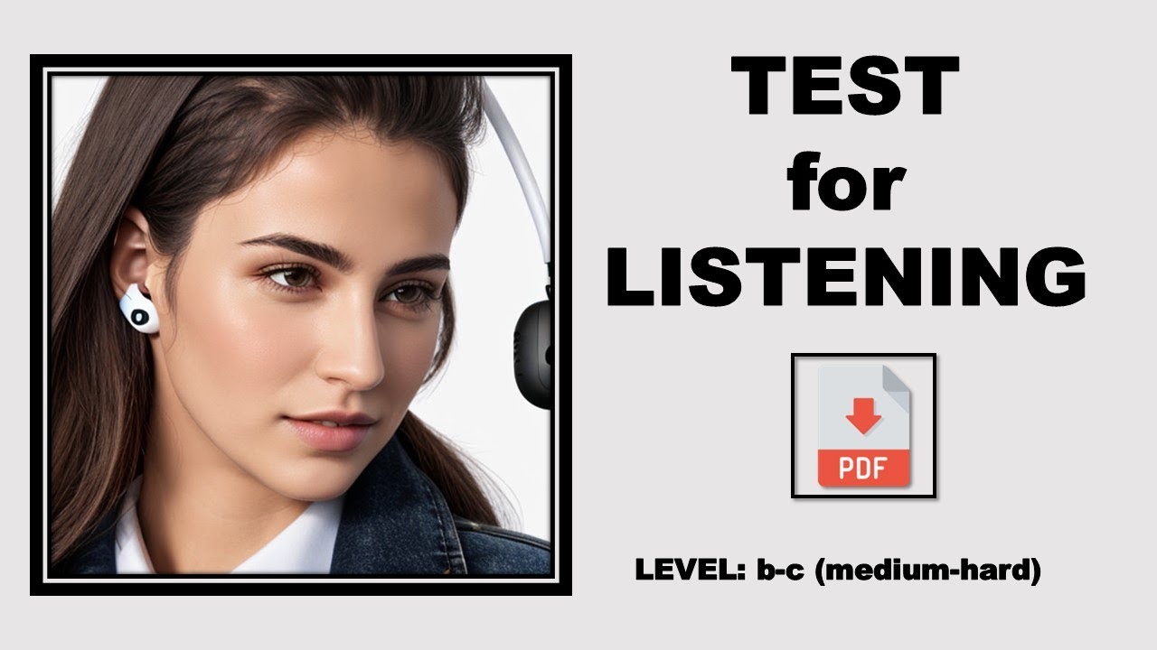 Listening Test - Level B -C (Medium-Hard) + PDF - Listen and answer - Easy English Lesson