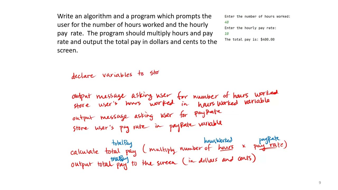 Pay Calculation Program using an Algorithm, Inputs and Outputs (C++ Coding Practice)